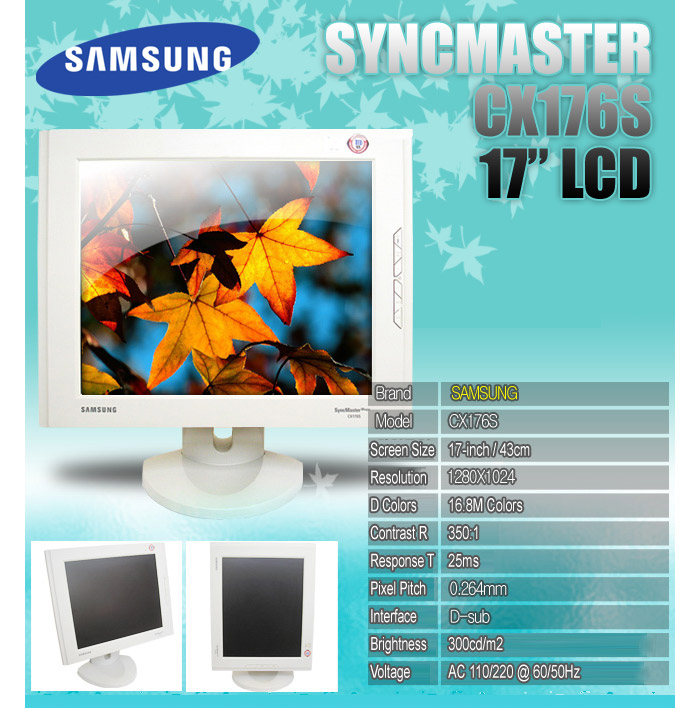 Jojorazzi: SAMSUNG SYNCMASTER MAGIC CX176S 17-inch (LCD MONITOR)