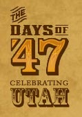 Enjoy Utah!: Days of 47 Events