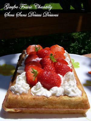 Sens sans dessus dessous: Gaufre de Bruxelles Fraise Chantilly