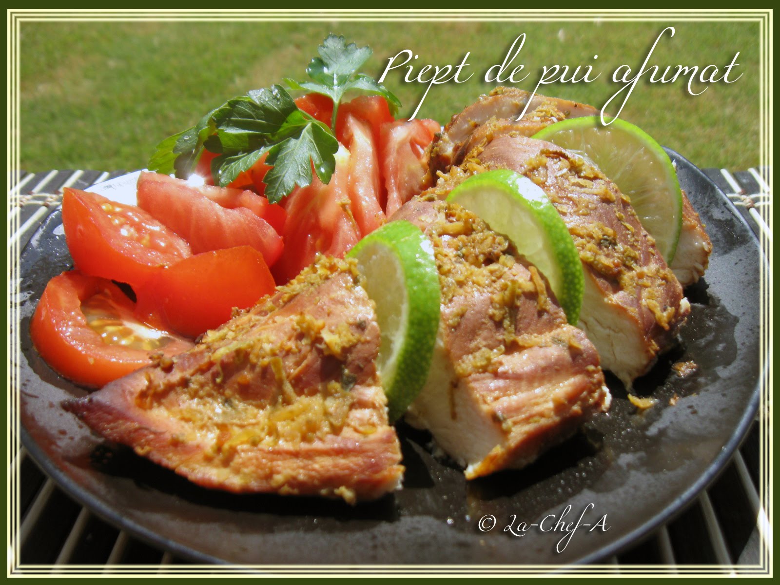 La Chef-A: PIEPT DE PUI AFUMAT