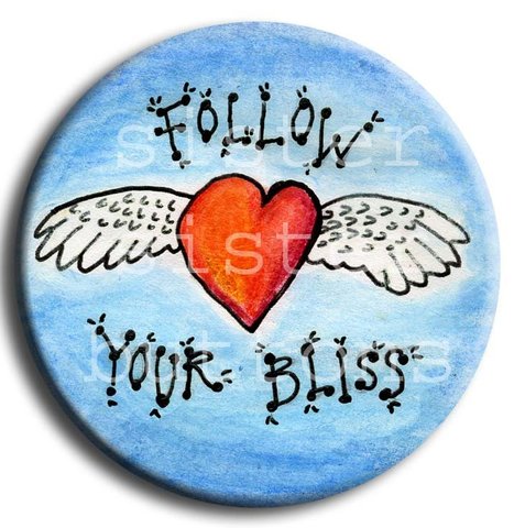 Q'ued Up!: Follow Your Bliss!