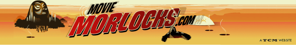 Sergio Leone and the Infield Fly Rule: THE MOVIE MORLOCKS HORROR DADS ...