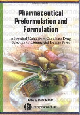 MEDICAL BOOKS FREE DOWNLOAD: Pharmaceutical Preformulation And Formulation