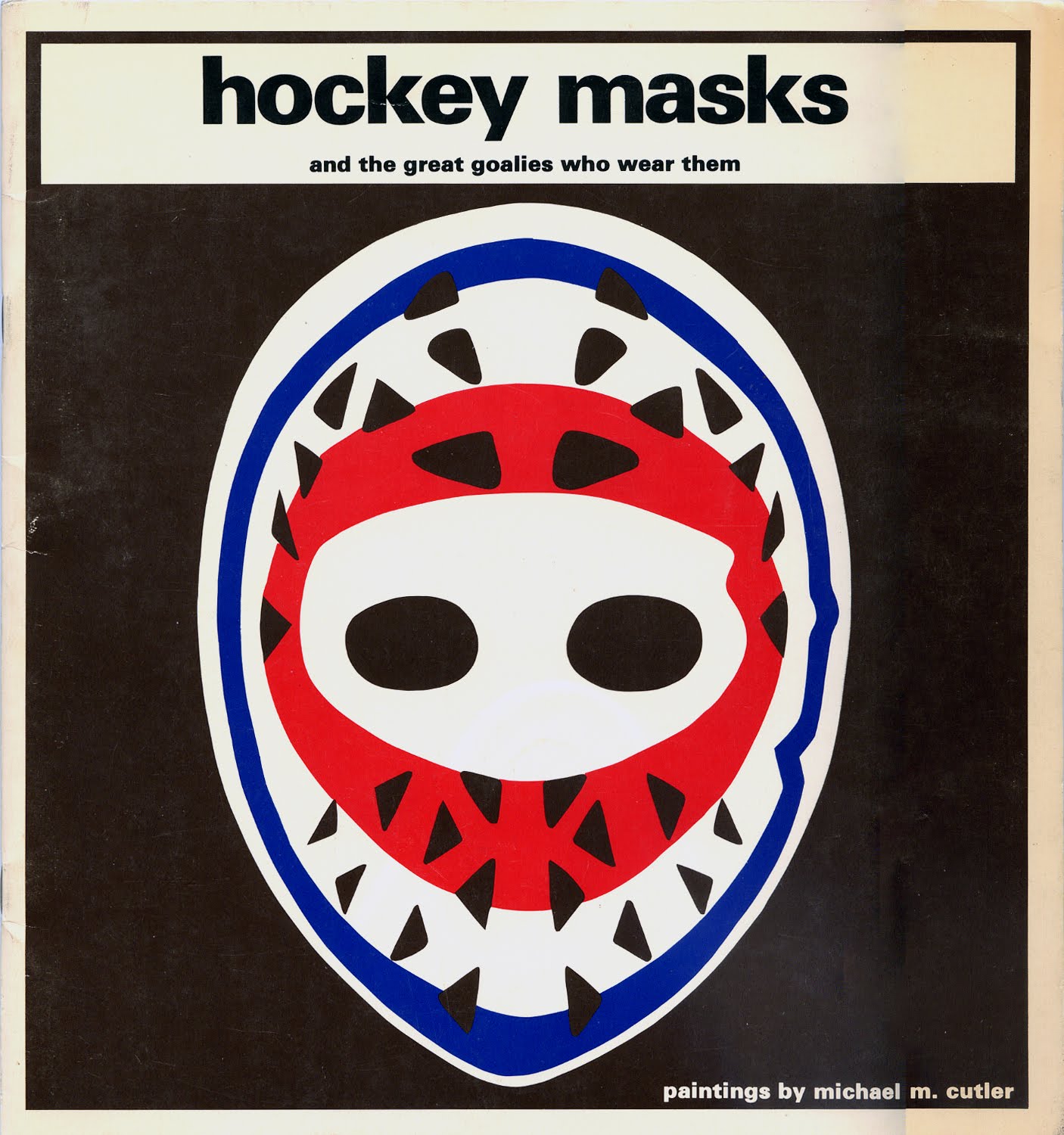 MY HOCKEY CARD OBSESSION: STASHED IN THE CLOSET - Vintage Goalie Mask Book