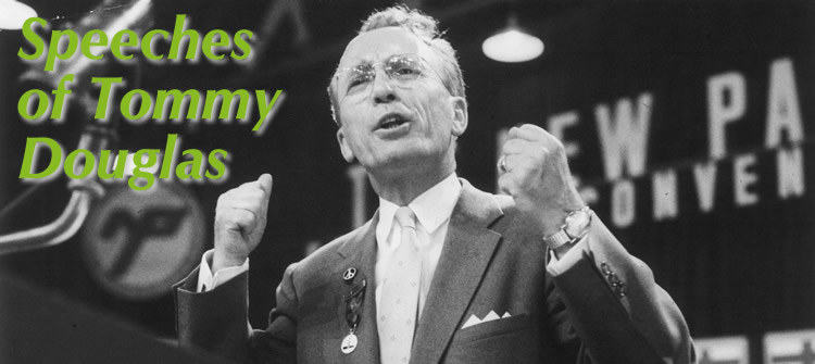 Speeches of Tommy Douglas: November 1970