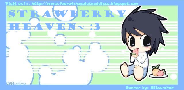Strawberries can kill. >D: BEST DEATH NOTE FANFIC EVER!