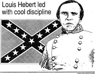 THE SOUTH'S DEFENDER: BRIG. GEN. LOUIS HEBERT