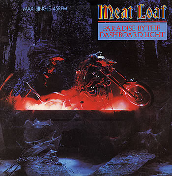 Meat Loaf - Vinyl, Singles 7"/12" and other stuff: Meat Loaf ---- Paradise by the Dashboard Light