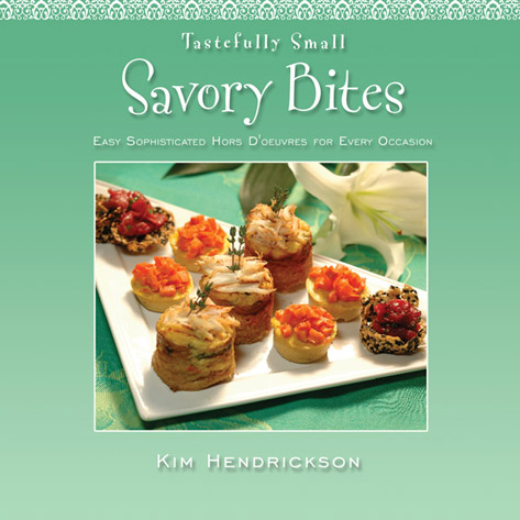Take the Stress Out of Entertaining With Tastefully Small Savory Bites ...