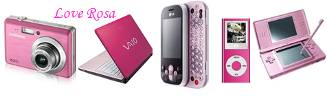 Love Pink: Tecnologia Rosa!