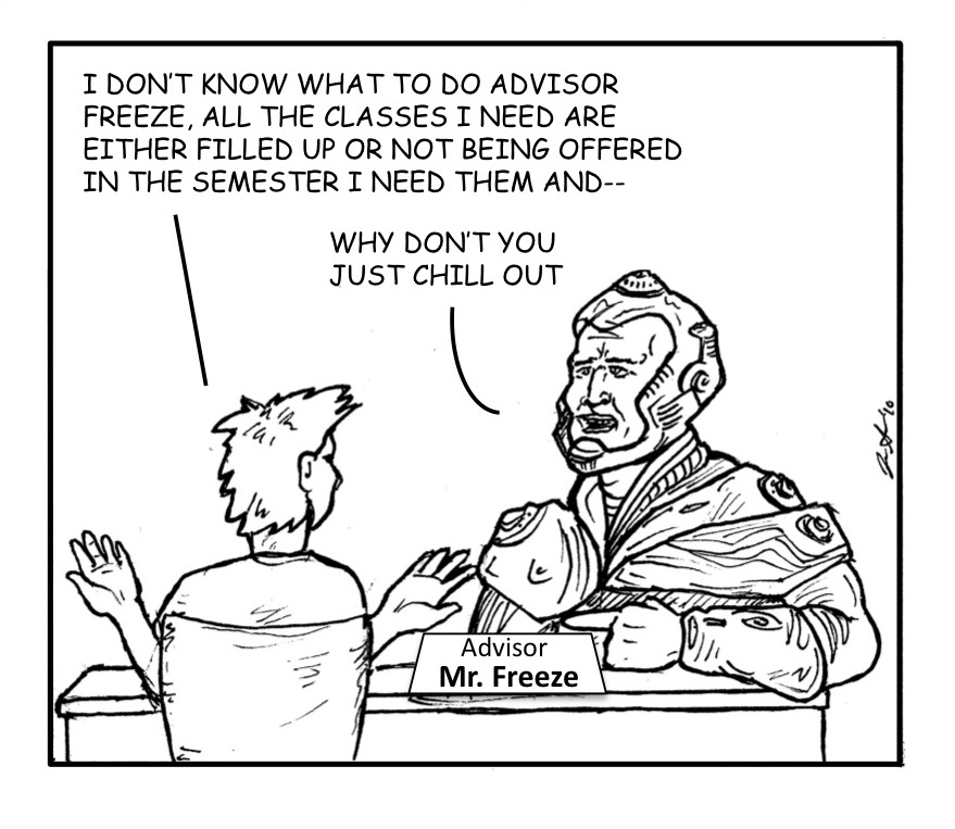 :::Greathouse:of:Humor:::: Mr. Freeze- Student Advisor