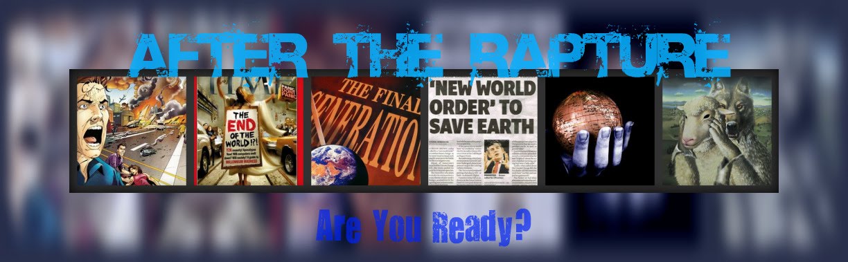 RANDOM THOUGHTS (International Blog): Left Behind (After The Rapture)