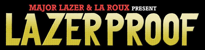 New Music Xperience: Major Lazer & La Roux - LAZERPROOF