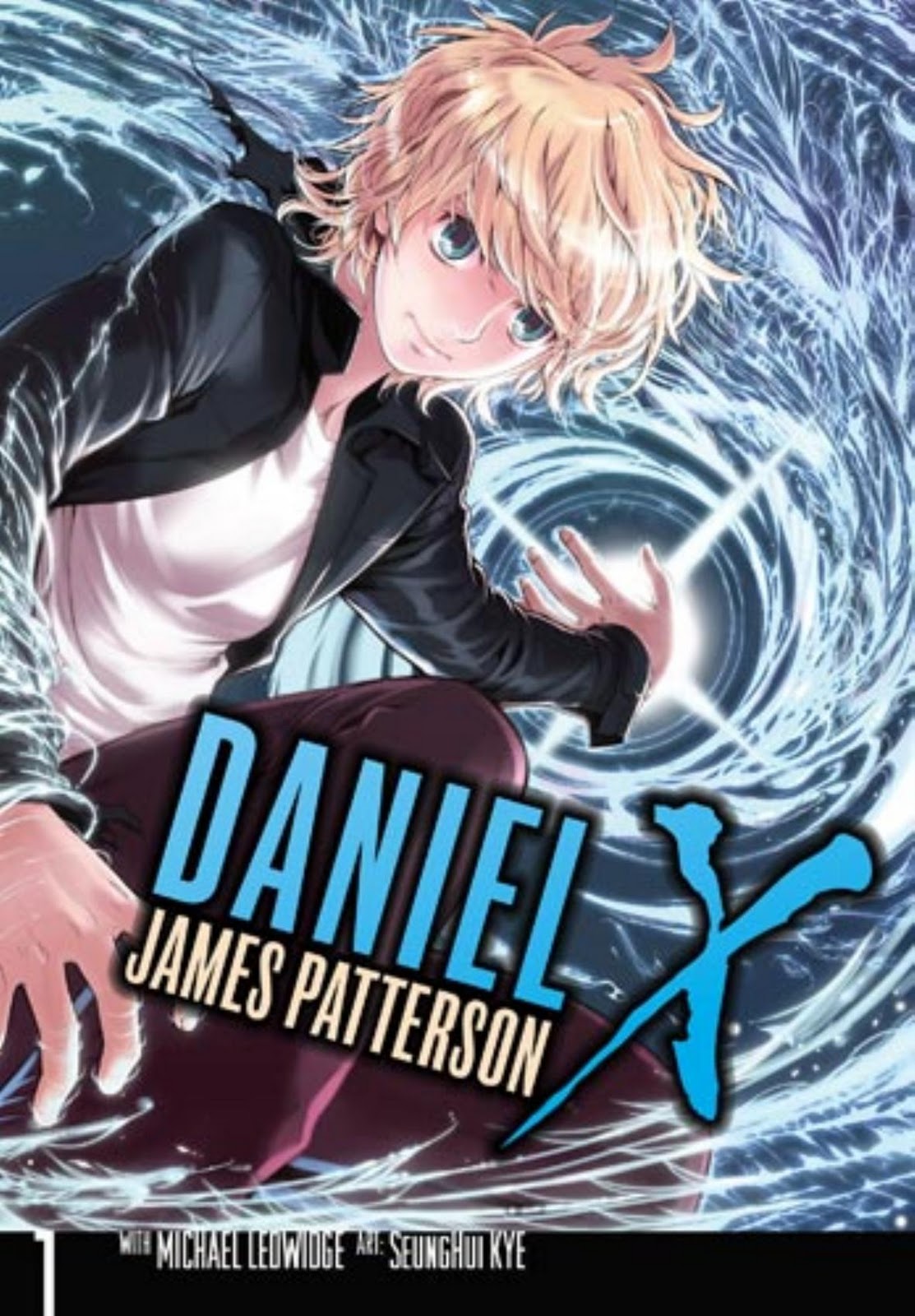 Daniel X: The Manga Vol. 1 by James Patterson ~ Yolanda Sfetsos