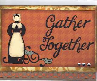 PAPER CRAFTS WITH THE PINK ARMADILLO: Gather Together Thanksgiving Card