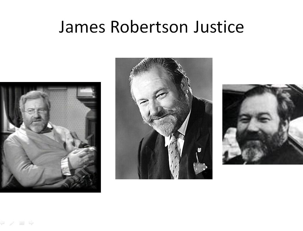 Colin Hill Exploring and Developing: James Robertson Justice