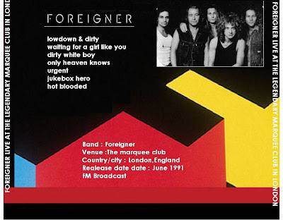 D & P's Bootleg Tunz World: Foreigner - Live At The Marquee Club 1991