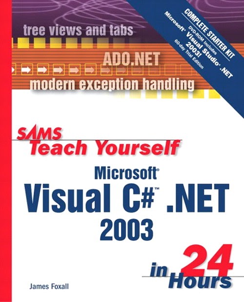 Book Download Teach Yourself Microsoft Visual C Sharp Dot Net 2003 In 24 Hours