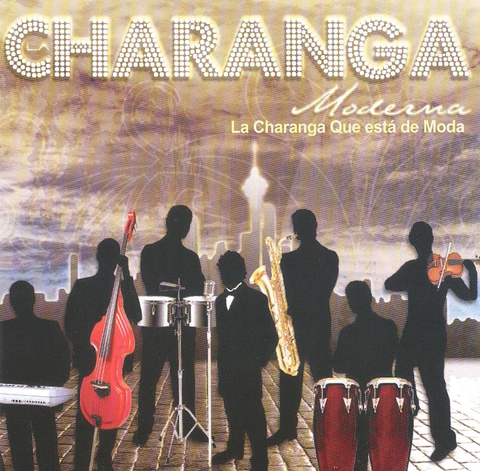 SON Y SABOR RADIO: Charanga La Moderna - "La Charanga Que Esta De Moda"