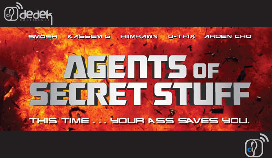 Dedek Conference: ASS aka Agents of Secret Stuff