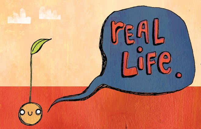 Real Life