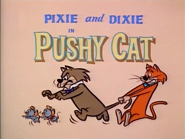 Yowp: Pixie and Dixie — Pushy Cat