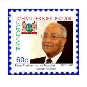 SURINAME STAMPS PHILATELY: JOHAN FERRIER EERSTE PRESIDENT VAN DE ...