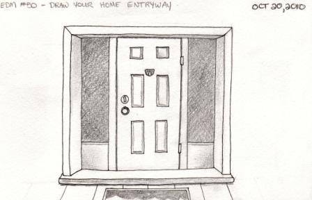Catharine's Daily Sketchbook: EDM #50 - Draw Your Entryway