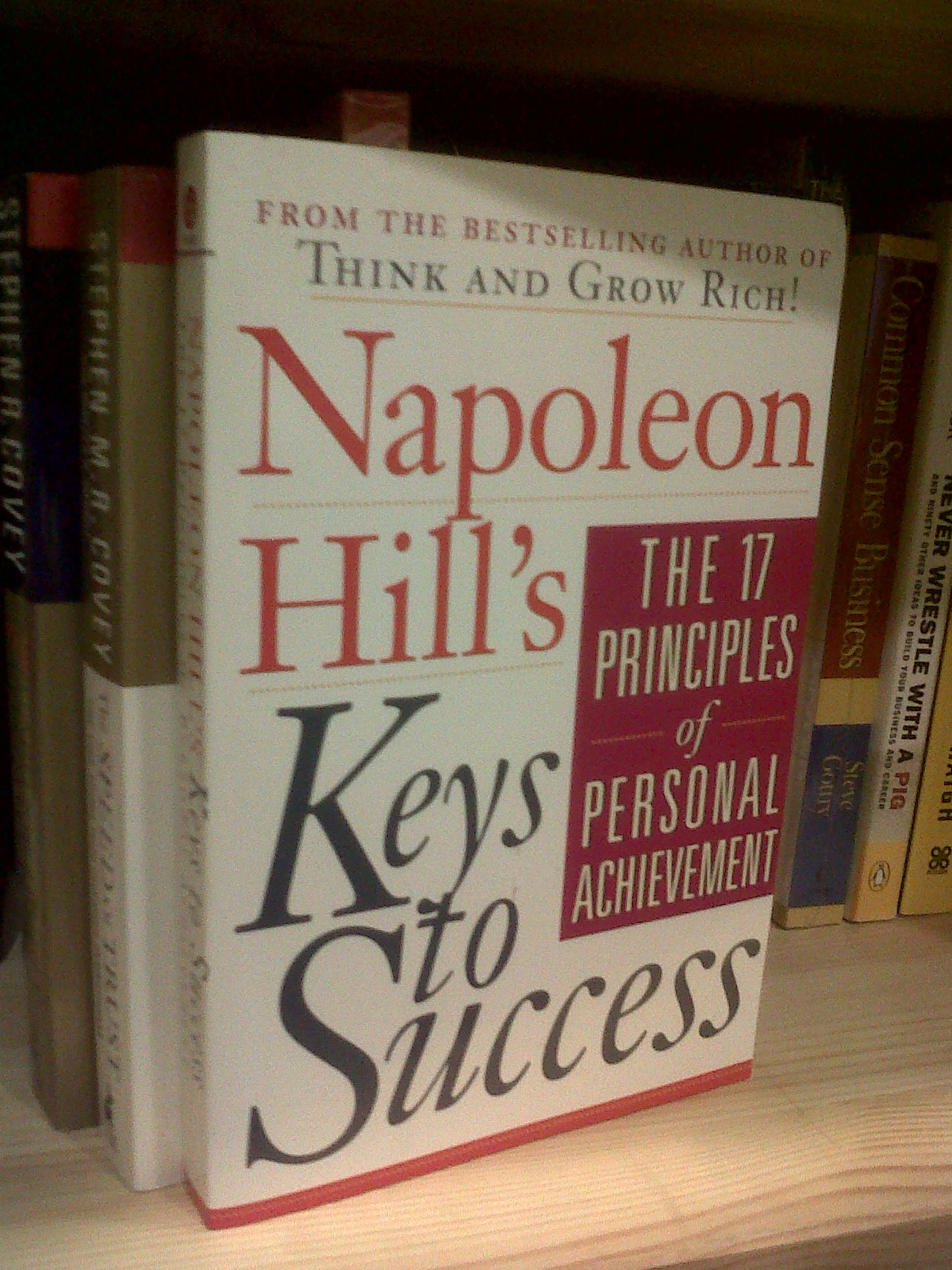 Books Read: Napoleon Hill's Keys to Success: The 17 Principles of Personal Achievement Edited by ...