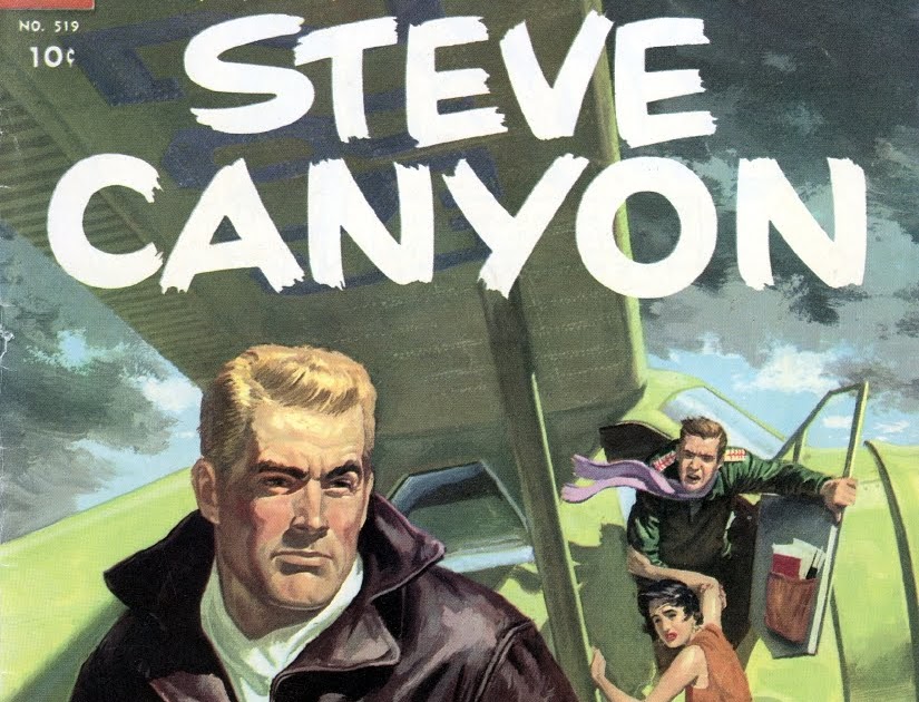 The Big Blog of Kids’ Comics!: STEVE CANYON in Four Color!