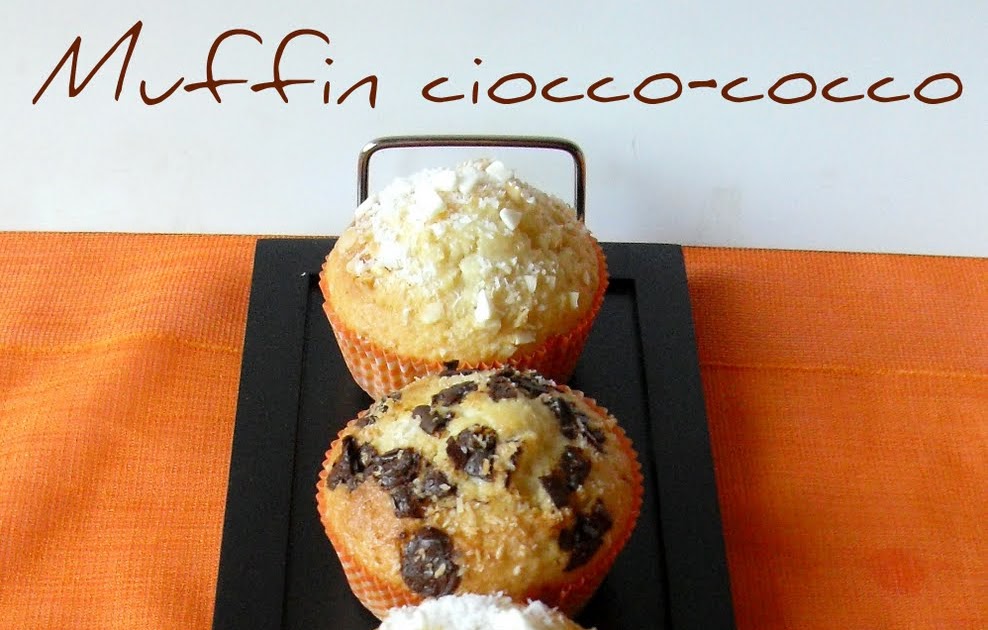 Dolci a go go: Muffin ciocco-cocco