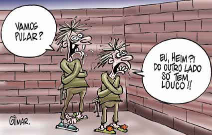 Aquele e Blog: Você é Louco