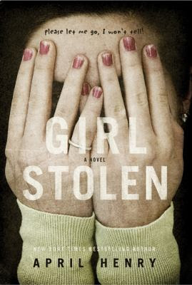 Epic Book Nerd: Girl Stolen by April Henry
