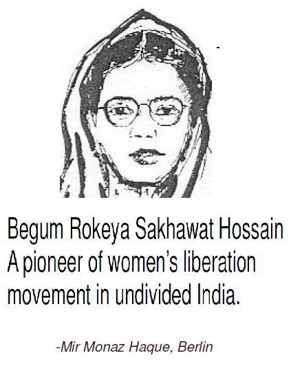 Begum Rokeya Sakhawat Hossain A pioneer of women’s liberation movement ...