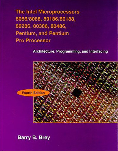 Chemical The Intel Microprocessors Architecture Programming And Interfacing 4th Edition 1981