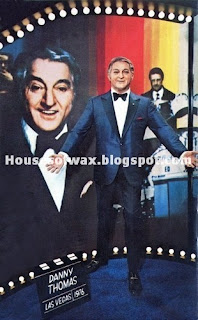 Houses of Wax: Stars Hall of Fame Wax Museum- Danny Thomas