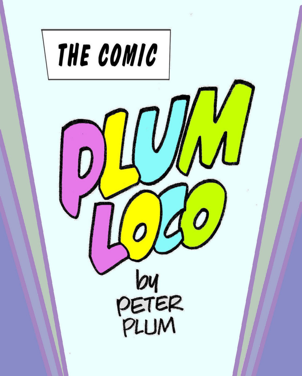 Plum Loco - Roy Delgado: Plum Loco - The Comic