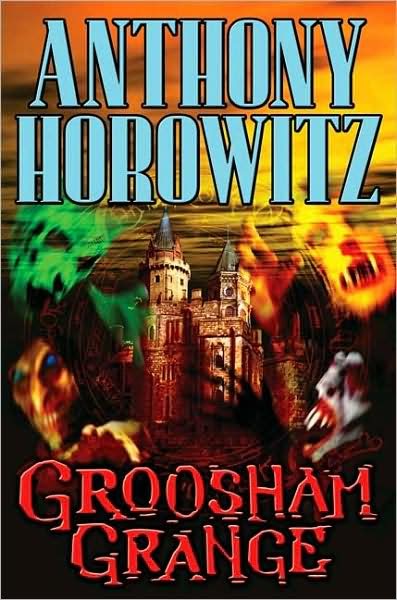 KISS THE BOOK: Groosham Grange by Anthony Horowitz - ESSENTIAL