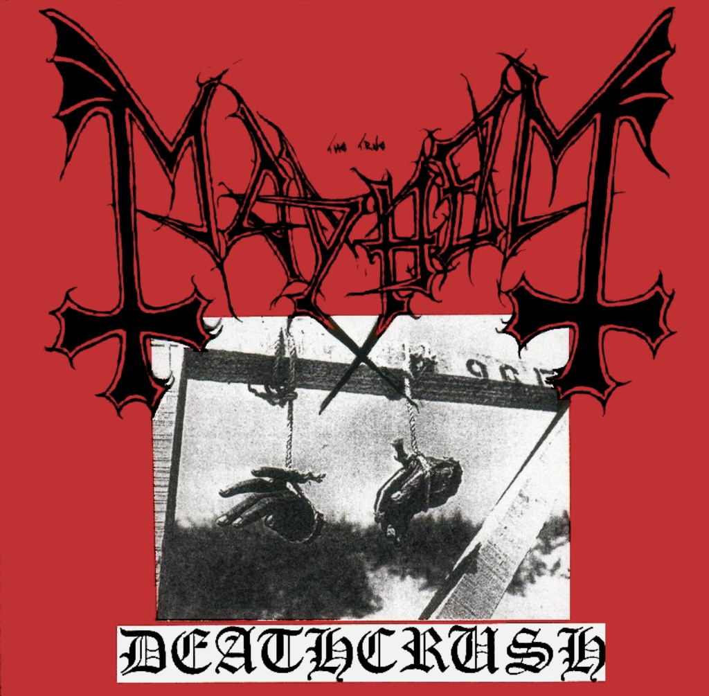 ARMED REVOLUTION !: MAYHEM - Deathcrush