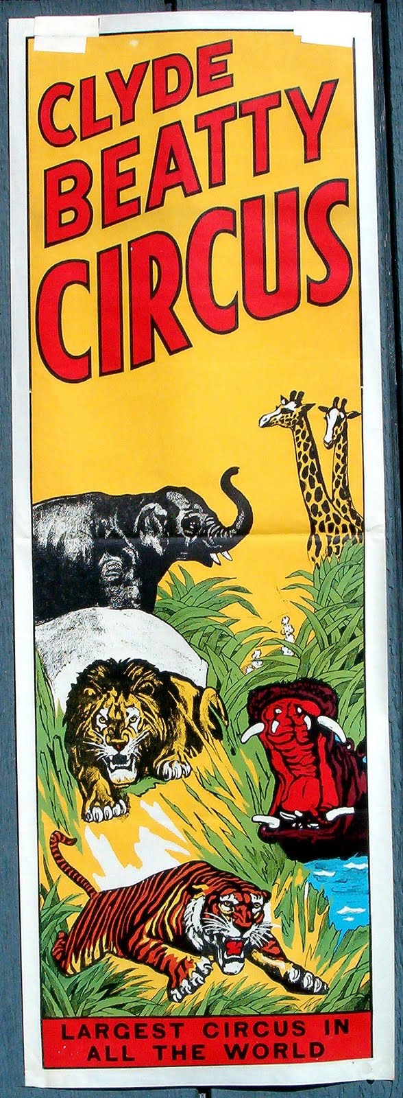 THE BALLOON MAN: CLYDE BEATTY CIRCUS POSTERS 1958 (FROM RICHARD REYNOLDS)