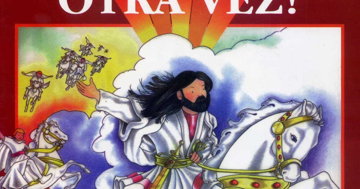 En Defensa de la Fe: Libro para Niños: ¡Jesús Viene Otra Vez!