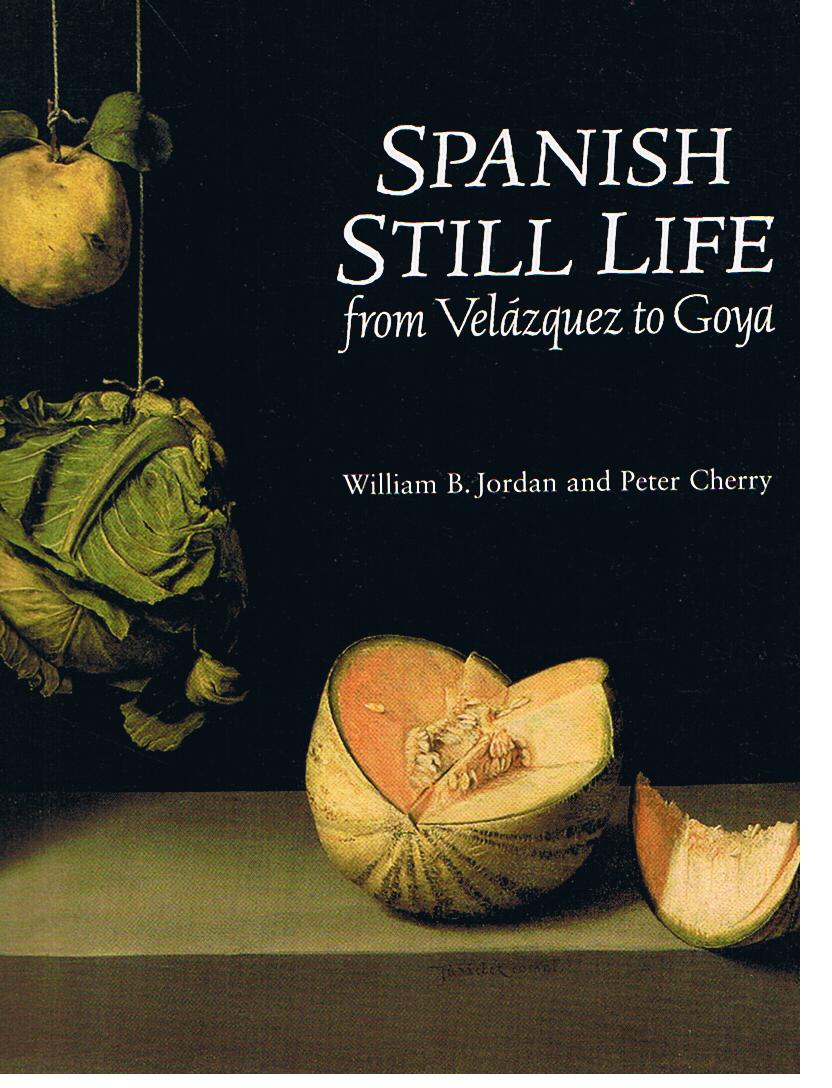 Dancing with Skeletons: Spanish Still Life from Valazquez to Goya ...