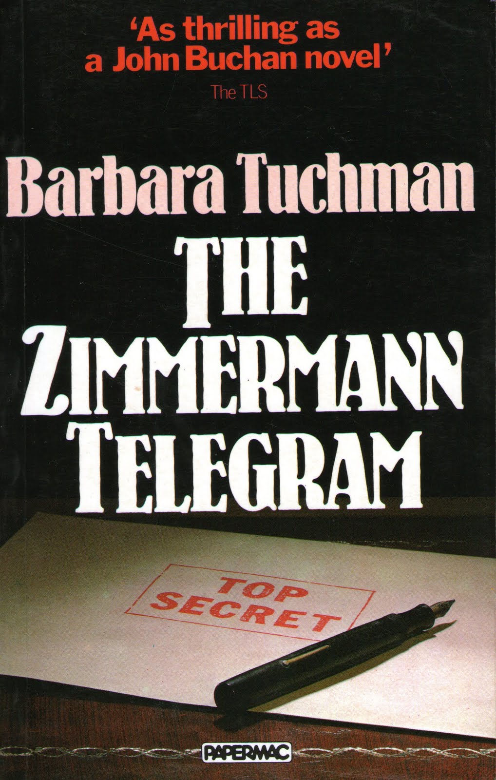Dancing with Skeletons: The Zimmerman Telegram. Barbara Tuchman ...