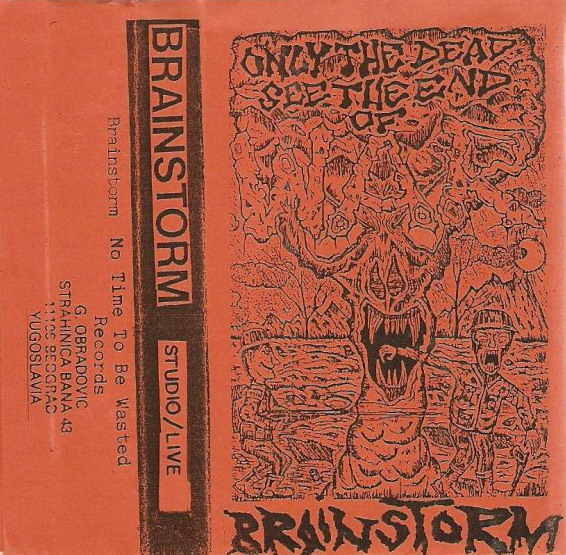 abraxas 365 dokumentarci: Brainstorm - Only The Dead See The End Of War ...