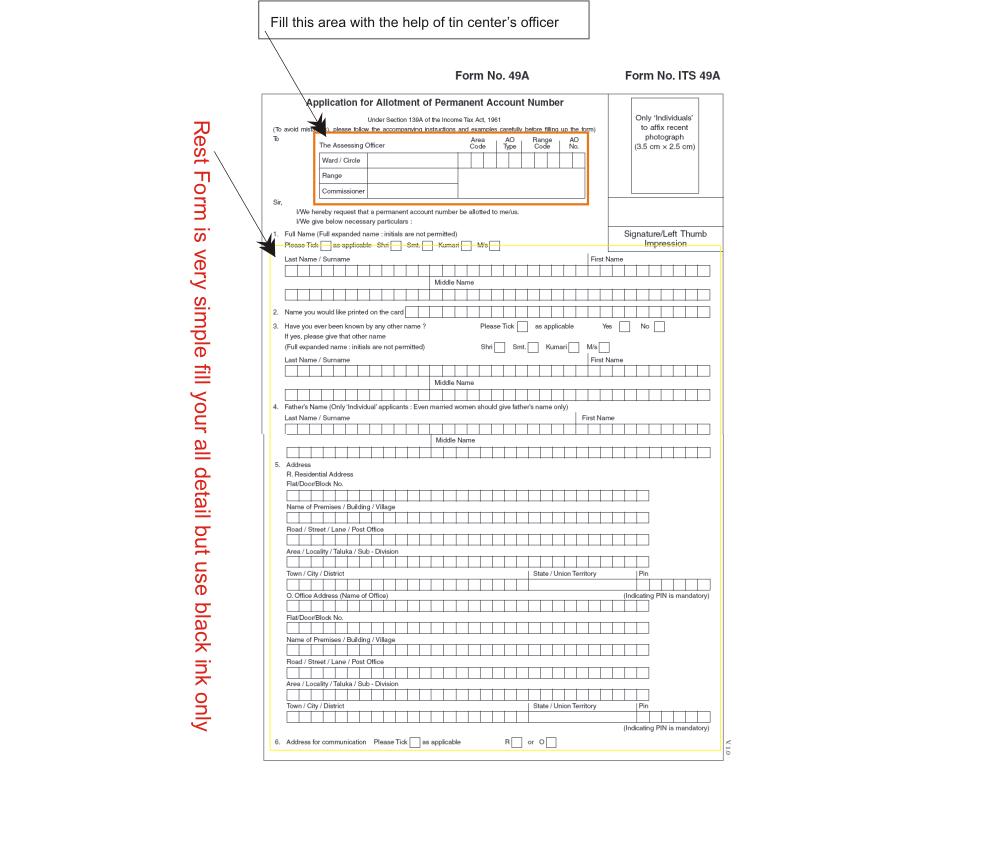 Instructions for Filing Form 49 A ( To Get a PAN Card)