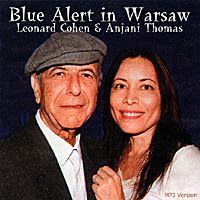 SONAR: Free Download: ANJANI THOMAS with LEONARD COHEN - Poland 2007