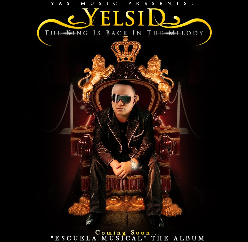 * La Reunion Del Reggaeton *: Yelsid - The King Is Back In The Melody ...