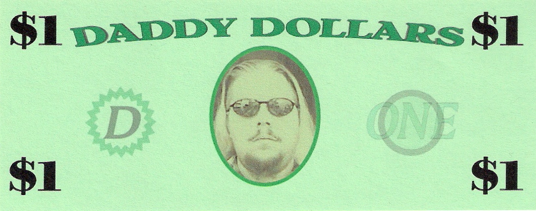 Wiccan Make Some Too: My Son's Daddy Dollars