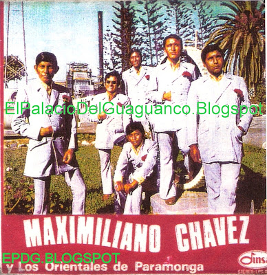 El Palacio Del Guaguanco: Maximiliano Chavez y Los Orientales De Paramonga - Sin Titulo - 1977