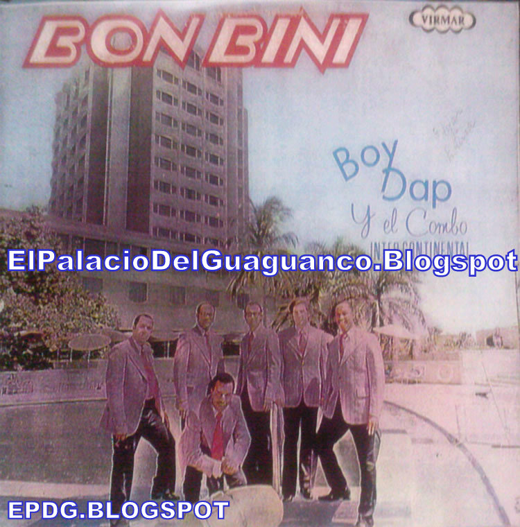 El Palacio Del Guaguanco: Boy Dap Y Su Combo Intercontinental - Bon Bini